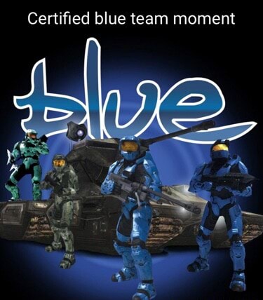 Certified blue team moment - iFunny