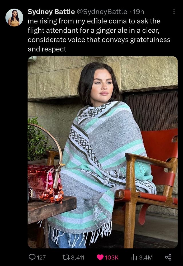 Sydney Battle @SydneyBattle me rising from my edible coma to ask the flight attendant for a ...