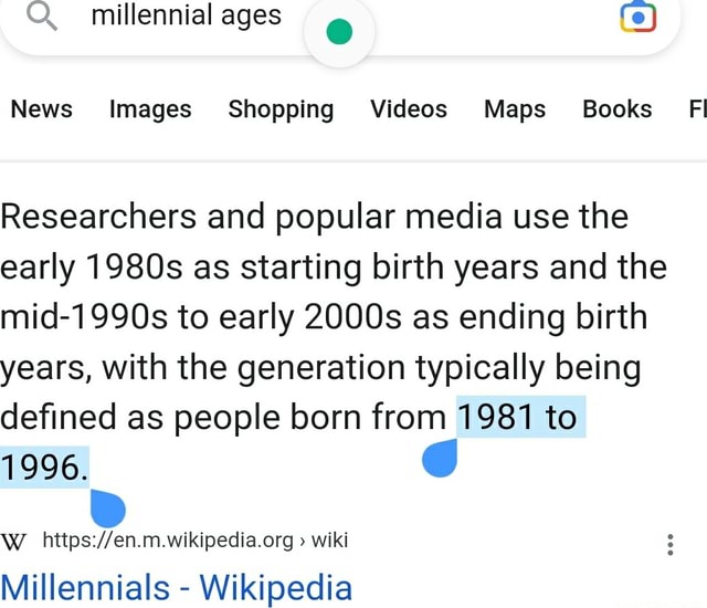 Q. millennial ages e Ce) News Images Shopping Videos Maps_ Books FI ...