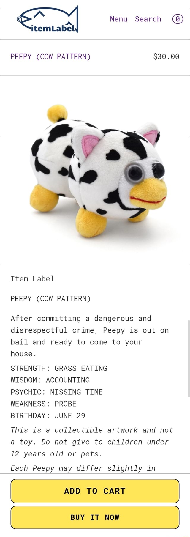 Menu Search itemLabel PEEPY (COW PATTERN) $30.00 Item Label PEEPY (COW ...