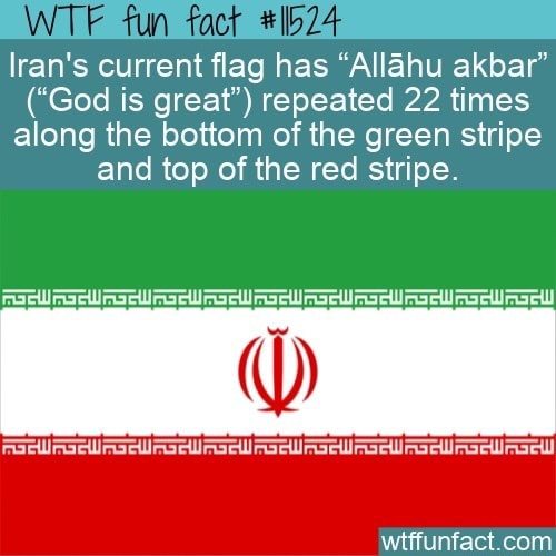 Fun fact Iran's current flag has "Allahu akbar" ("God is great ...