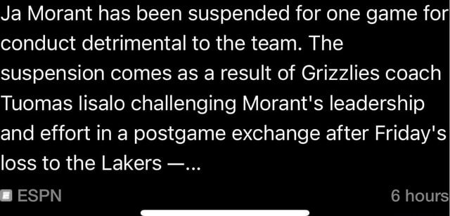 Ja Morant has been suspended for one game for conduct detrimental to ...