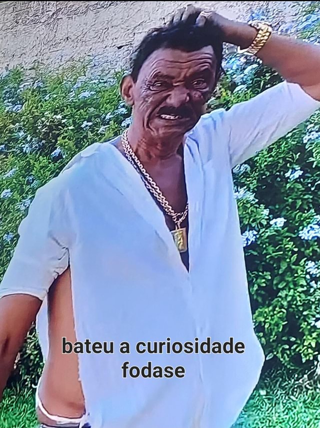 Ateu a curiosidade fodase - )