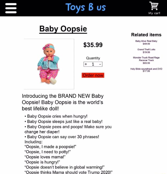 Introducing the BRAND NEW Baby Oopsie! Baby Oopsie is the world’s best ...