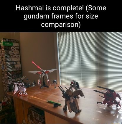 Hashmal is complete! (Some gundam frames for size comparison) - iFunny