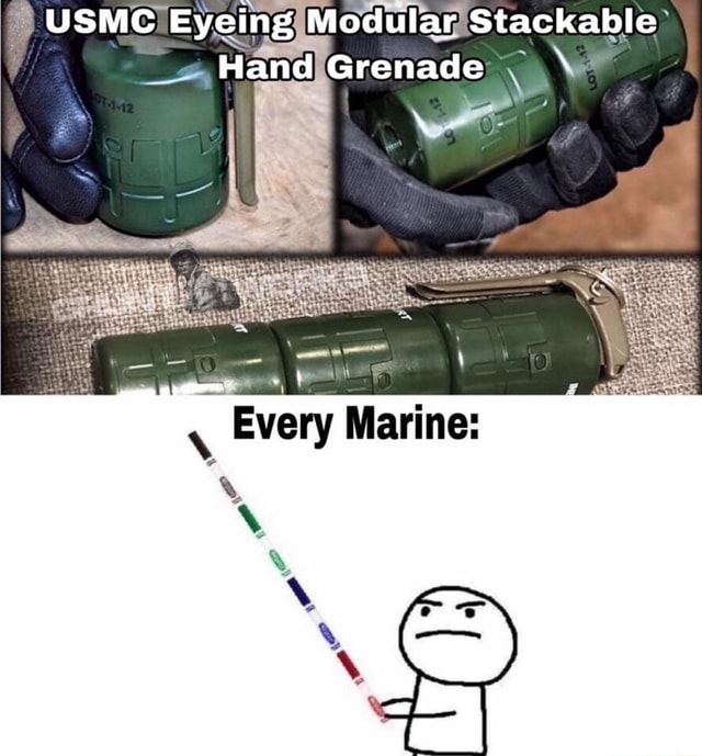 USMC Eyeing Modular Stackable Hand Grenade \ - iFunny