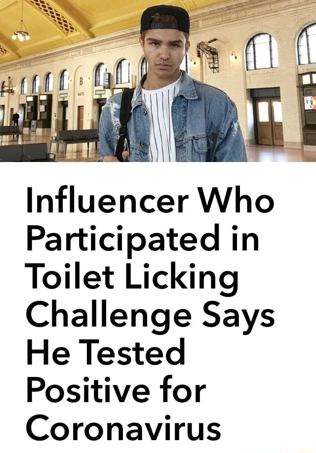 Influencer Who Participated In Toilet Licking Challenge Says He Tested