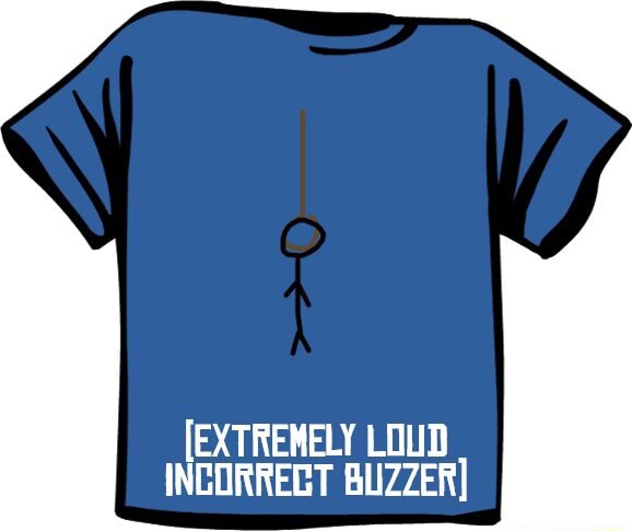 [EXTREMELY LOUD CORRECT BUZZER] - iFunny