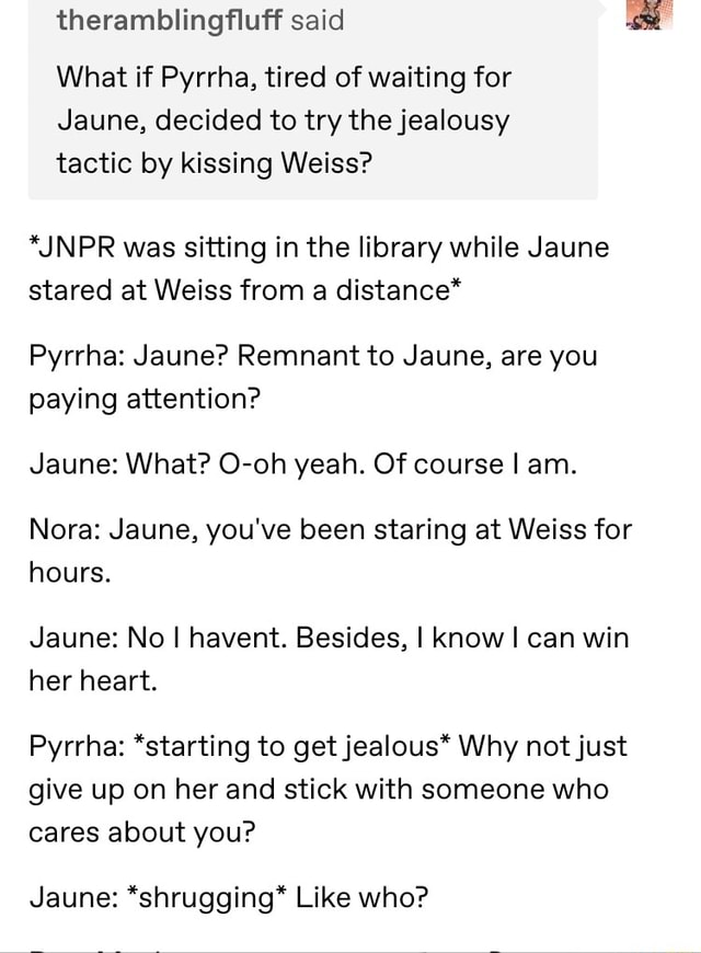 Jealous Pyrrha - theramblingfluff said What if Pyrrha, tired of waiting ...