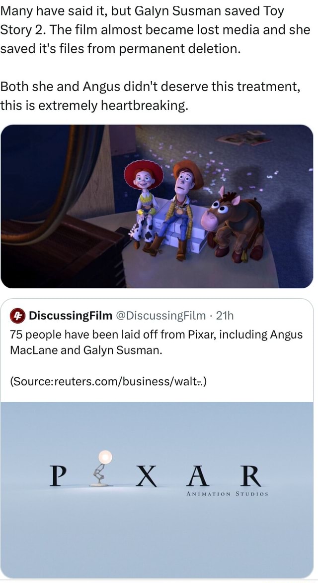 Many have said it, but Galyn Susman saved Toy Story 2. The film almost ...