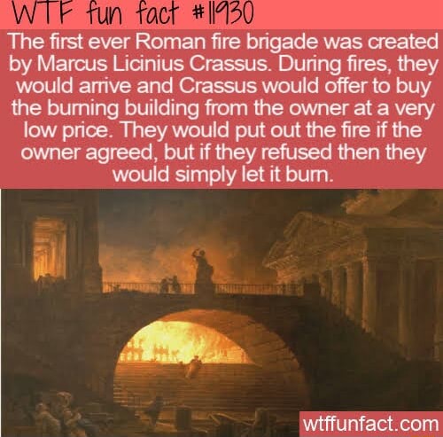 The first ever Roman fire brigade was created by Marcus Licinius ...