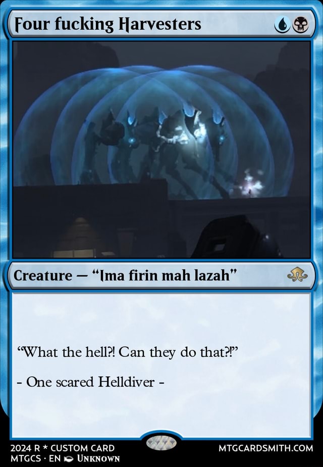 Four fucking Harvesters I Creature - "[ma firin mah lazah" - One scared ...