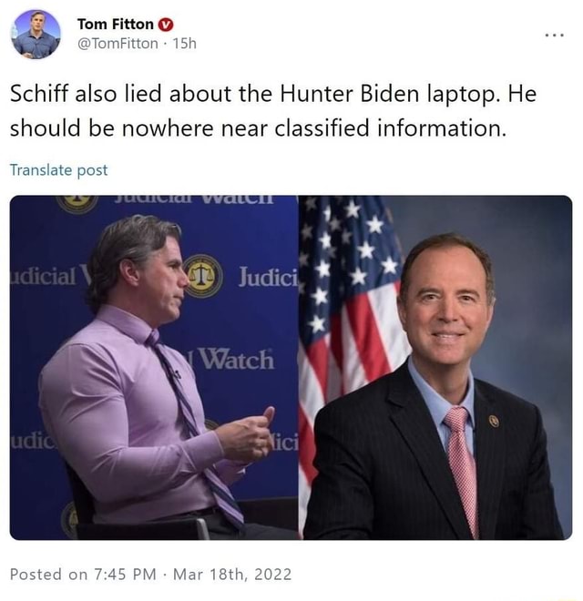 Tom Fitton @ Schiff also lied about the Hunter Biden laptop. He should ...