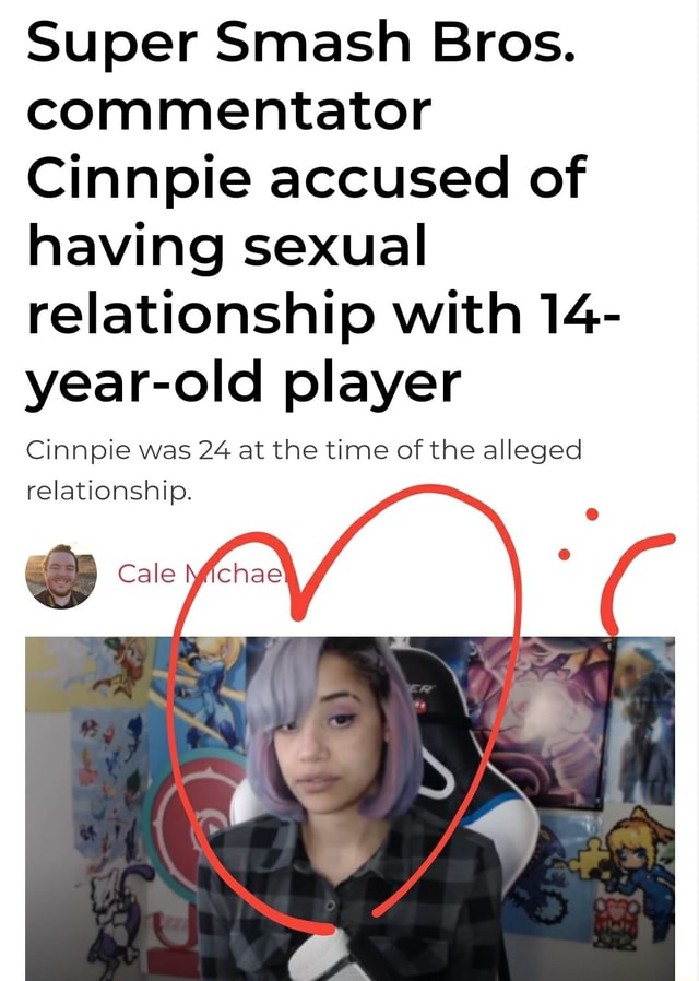 Super Smash Bros. commentator Cinnpie accused of having sexual ...