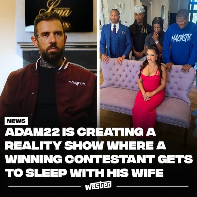 Adam22 and Lena The Plug are launching a reality show called "For The ...