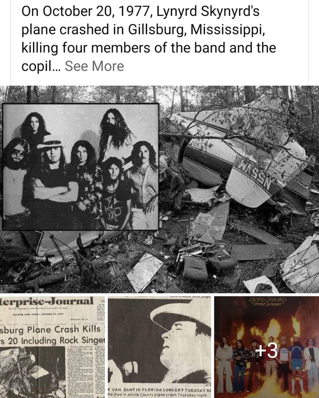 On October 20, 1977, Lynyrd Skynyrd's plane crashed in Gillsburg ...