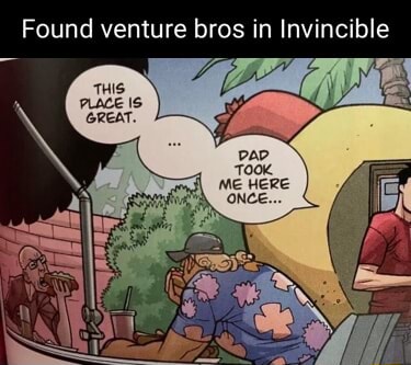 Found venture bros in Invincible - iFunny