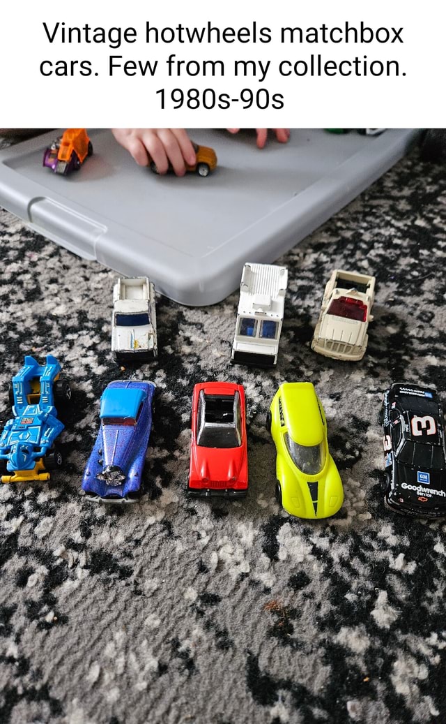 Vintage hotwheels matchbox cars. Few from my collection. 1980s-90s - iFunny