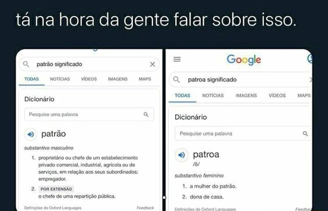 Tá na hora da gente falar sobre isso. patrão significado patroa ...