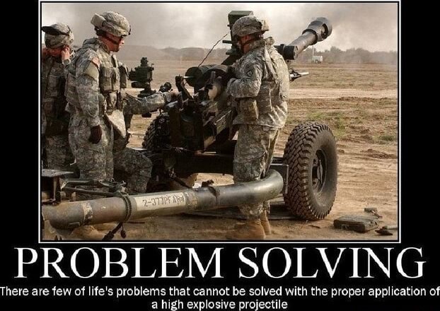 PROBLEM SOLVING There are few of life's problems that cannot be solved ...
