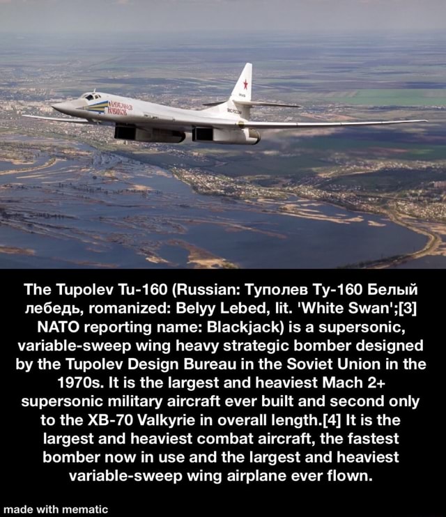 The Tupolev Tu-160 (Russian: Tynones Ty-160 Benbiá ne6egb, romanized ...