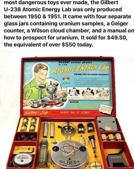 Most dangerous toys ever made, the Gilbert U-238 Atomic Energy Lab was ...