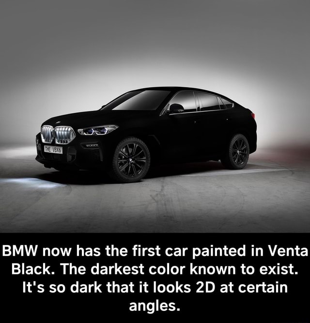 BMW now has the first car painted in Venta Black. The darkest color ...