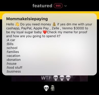 Featured Mommakelsiepaying Hello Do you need money if yes dm me with ...