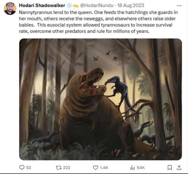 Hodari Shadowalker @HodariNundu 18 Aug 2023 Nannytyrannus tend to the ...
