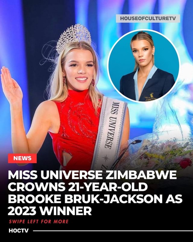 MISS UNIVERSE ZIMBABWE CROWNS 21-YEAR-OLD BROOKE BRUK-JACKSON AS 2023 ...