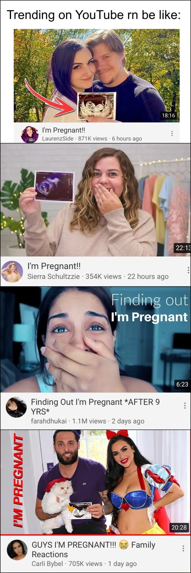 Trending on YouTube rn be like: I'm Pregnant!! LaurenzSide - 871K views ...