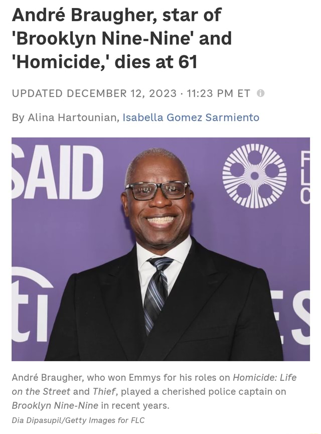 Andre Braugher, star of "Brooklyn Nine-Nine' and "Homicide,' dies at 61 ...