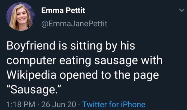 Boyfriend is sitting by his computer eating sausage with Wikipedia opened to the page "Sausage ...