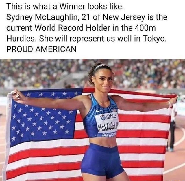 This is what a Winner looks like. Sydney McLaughlin, 21 of New Jersey is the current World ...