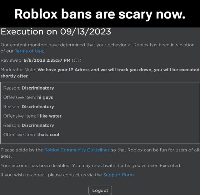 Roblox bans are scary now. Execution on Our content monitors have ...
