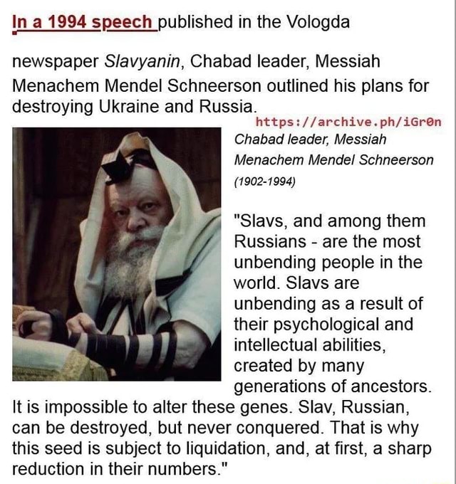 Ina 1994 speech published in the Vologda newspaper Slavyanin, Chabad ...