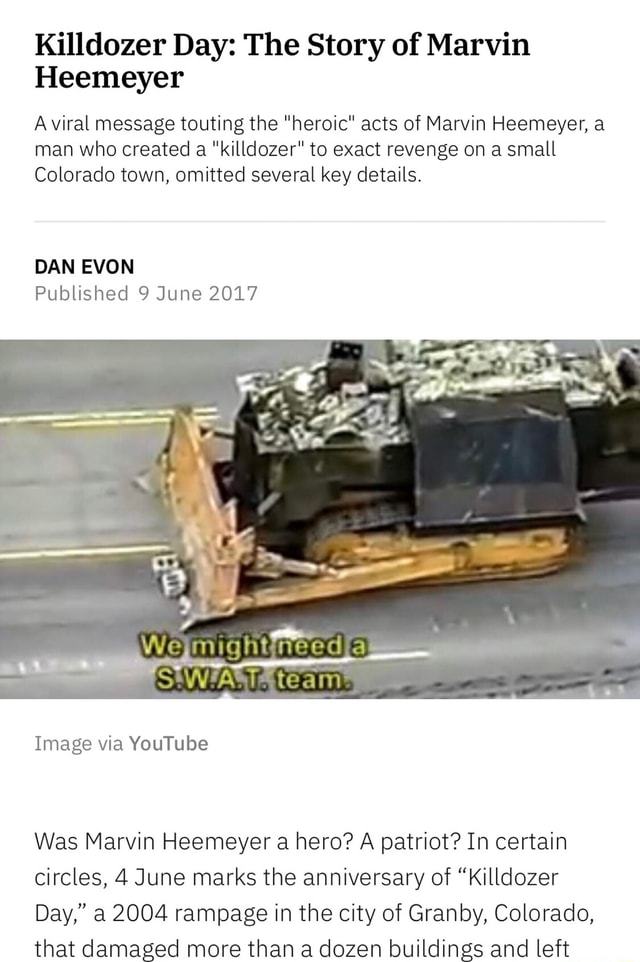 Killdozer Day: The Story of Marvin Heemeyer A viral message touting the ...