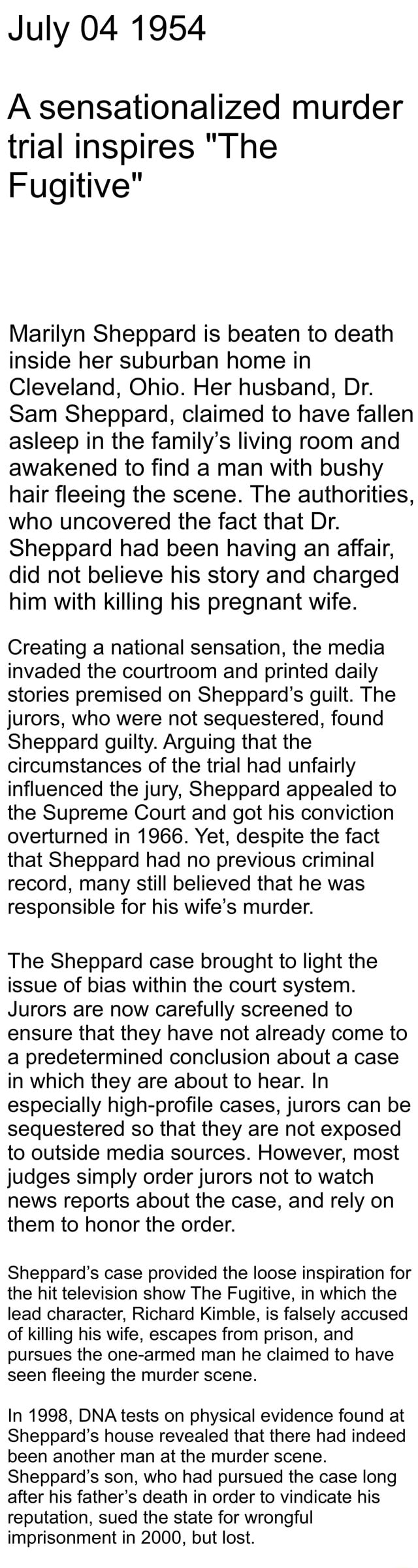 July 04 1954 A sensationalized murder trial inspires "The Fugitive ...