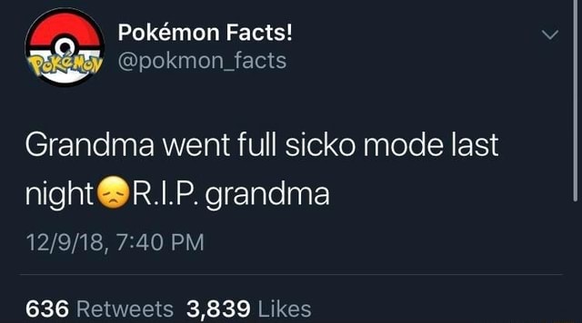 Grandma went full sicko mode last nigthRJP. grandma - iFunny