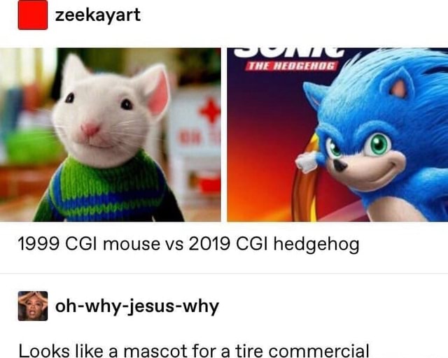 Zeekayart 1999 CGI mouse vs 2019 CGI hedgehog I Looks like a mascot for ...