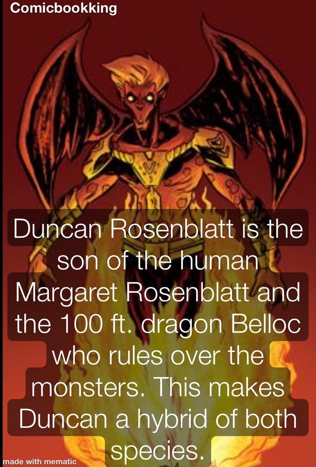 Comicbookking Duncan Rosenblatt is the son of the human Margaret ...