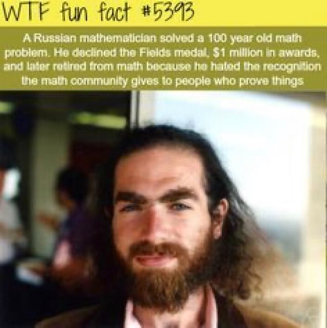 Tun A Russian mathematician solved a 100 year old math problem. He ...