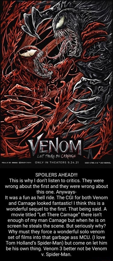 VENOM SPOILERS AHEAD!!! This is why I don't listen to critics. They ...