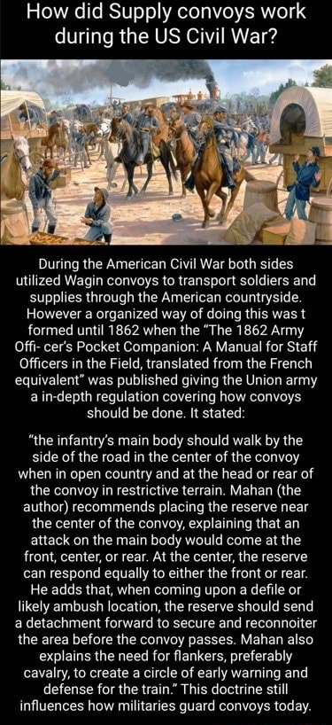 How did Supply convoys work during the US Civil War? During the ...