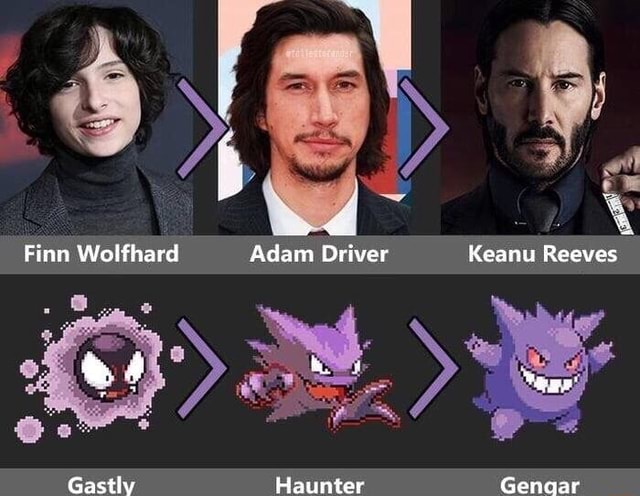 Finn Wolfhard Adam Driver Keanu Reeves - iFunny