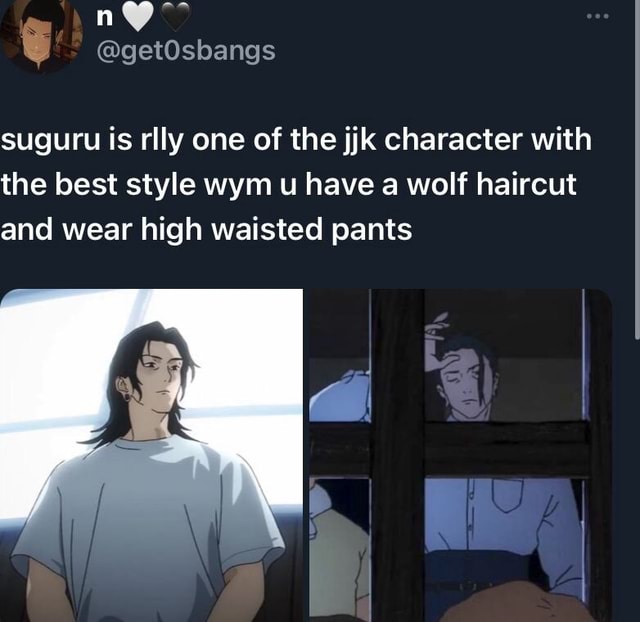 Suguru is rlly one of the jjk character with the best style wym u have ...