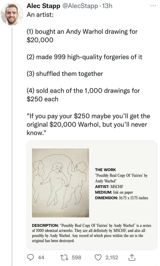 Alec Stapp @AlecStapp - An artist: (1) bought an Andy Warhol drawing ...