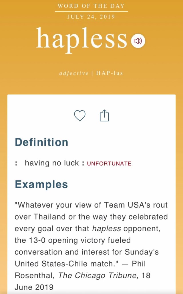 WORD OF THE DAY adjective & HAP-lus having no luck : UNFORTUNATE ...