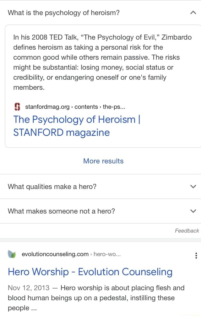 What is the psychology of heroism? "A In his 2008 TED Talk, "The ...