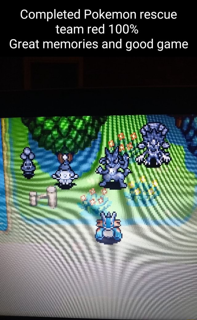 Completed Pokemon rescue team red 100% Great memories and good game ...